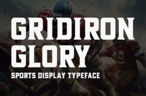 Gridiron Glory Font - Creative Fonts