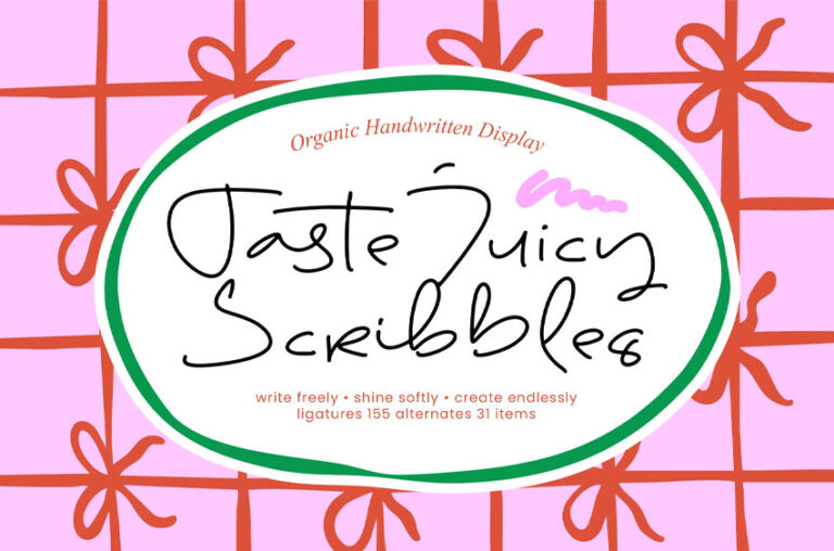Taste Juicy Scribbles Font - Creative Fonts